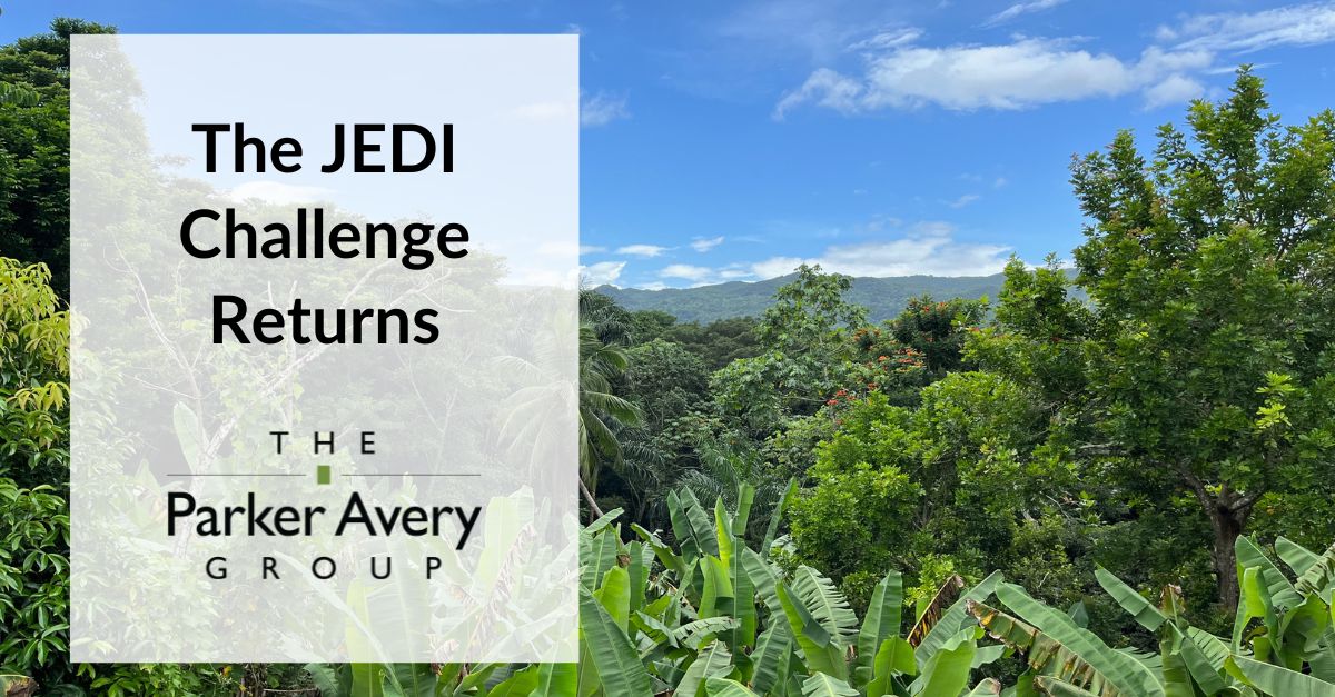 The JEDI Challenge Returns | The Parker Avery Group
