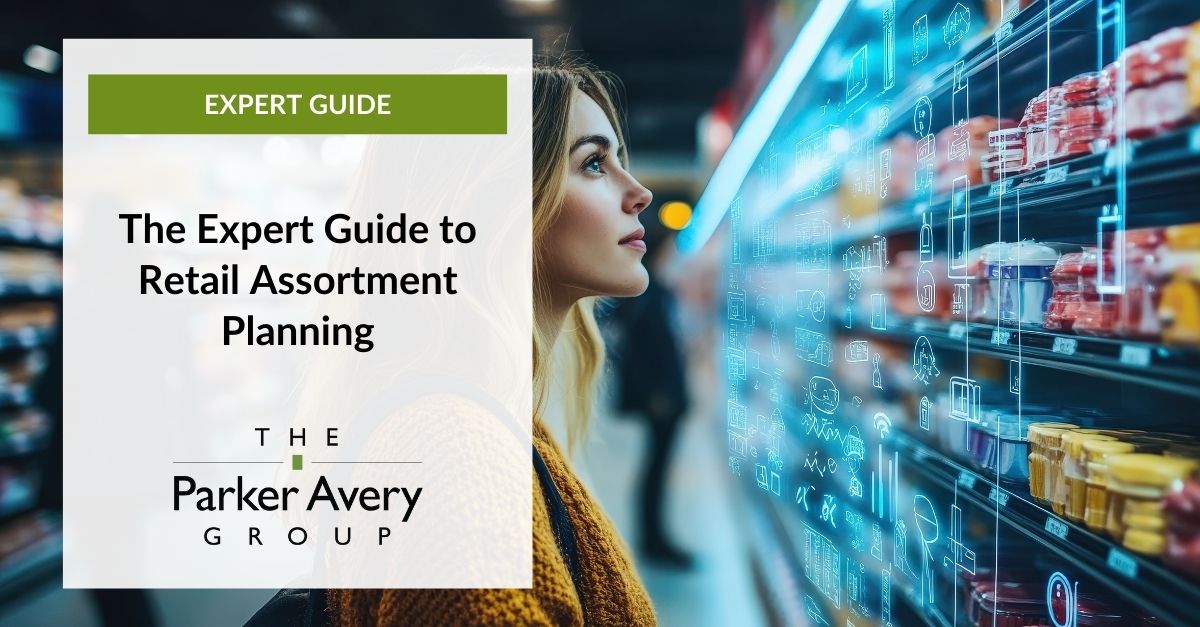 Retail Assortment Planning Expert Guide | Parker Avery